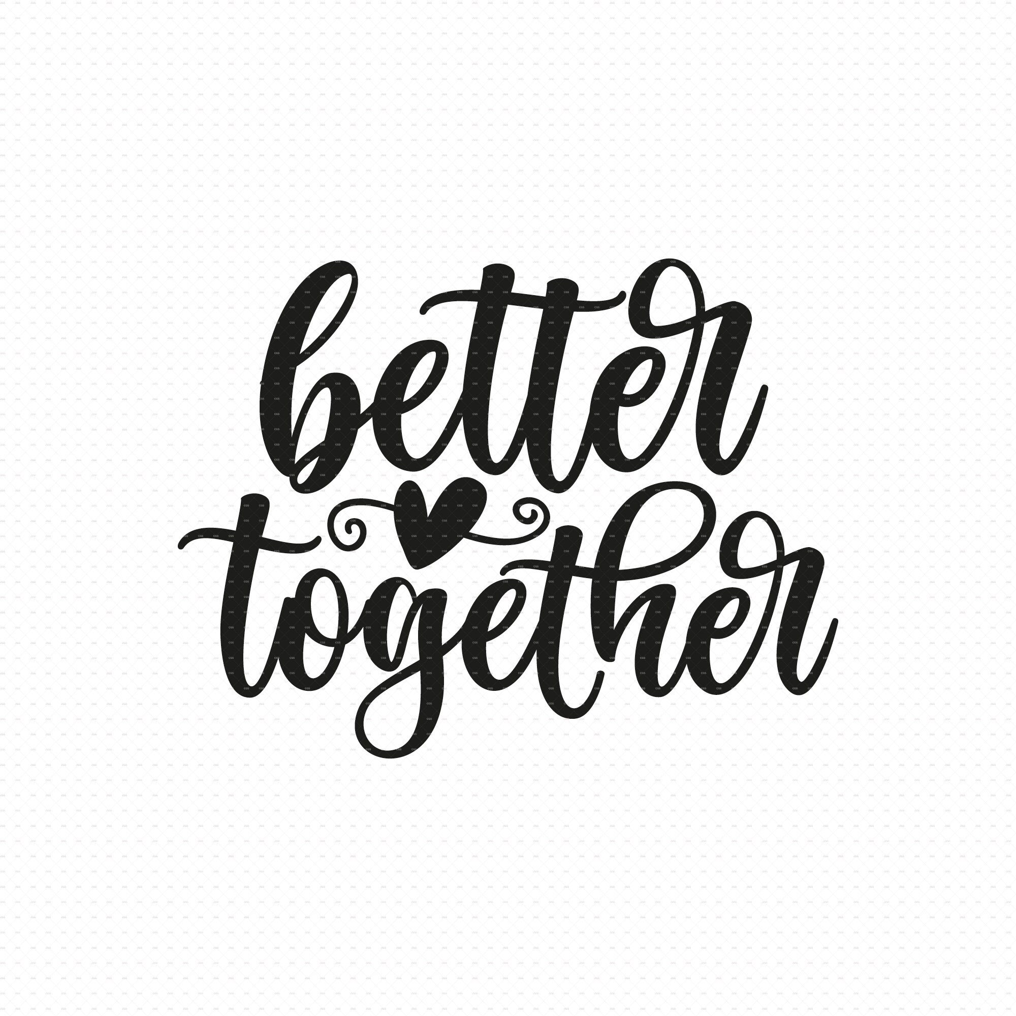 Better Together Svg Png Eps Pdf Files Wedding Sign Svg | Etsy