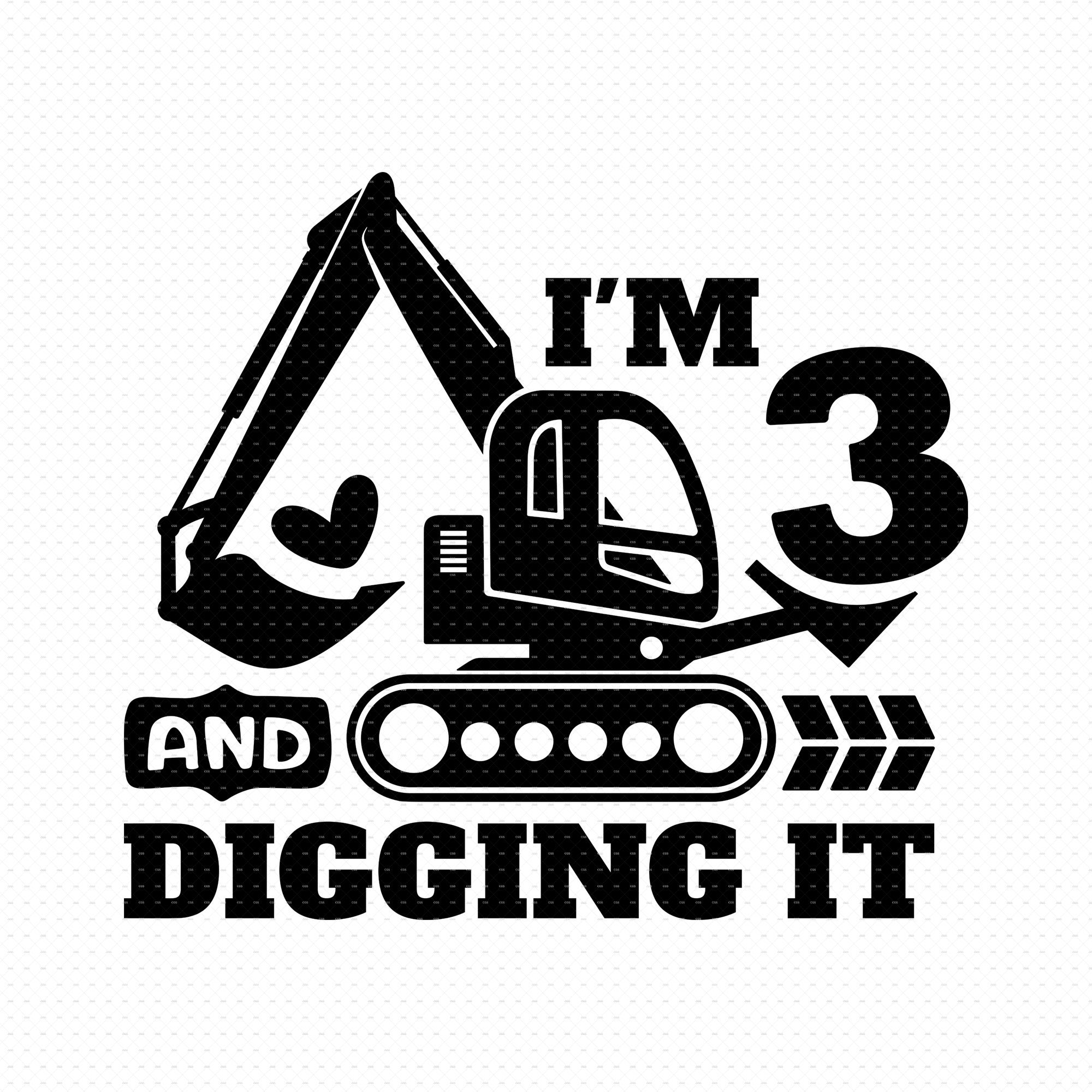 I'm 3 and Digging It Svg Png Eps Pdf Files Im 3 and - Etsy