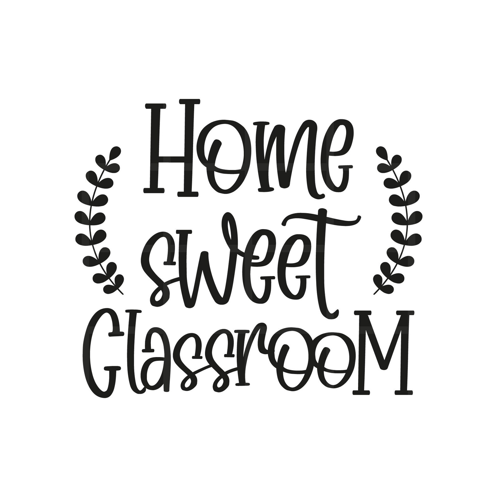 Home Sweet Classroom Svg Png Eps Pdf Cut Files Homeschool - Etsy