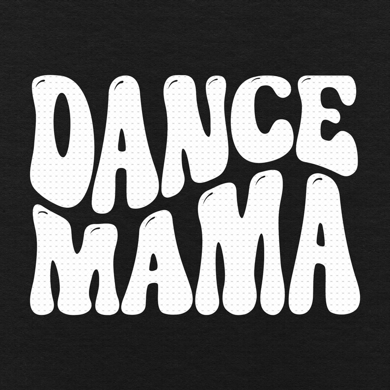 Dance Mama Svg Png Eps Pdf Files Dance Mom Svg Dance Mom | Etsy