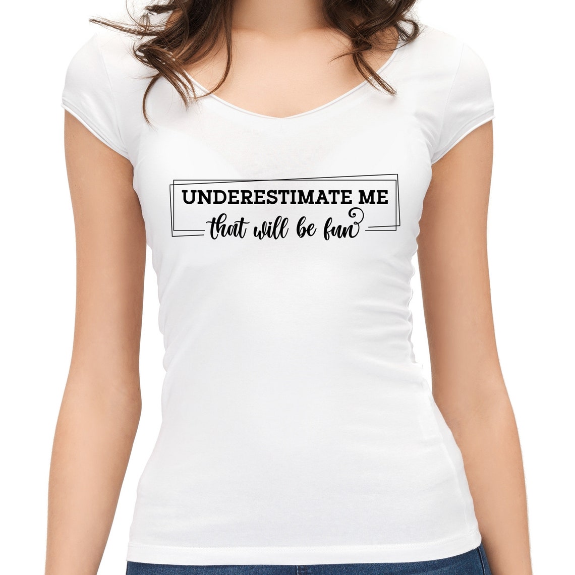 Underestimate Me That Will Be Fun Svg Png Eps Pdf Cut Files - Etsy