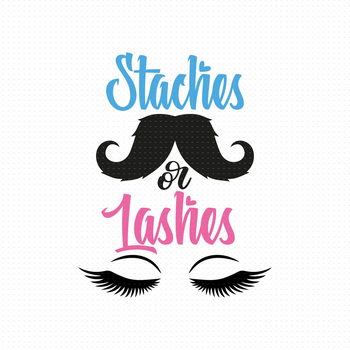 Staches or Lashes Svg Png Eps Pdf Files Gender Reveal Svg | Etsy