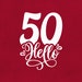 Hello 50 Svg Png Eps Pdf Files, Hello Fifty Svg, Fifty Svg, 50 Years ...