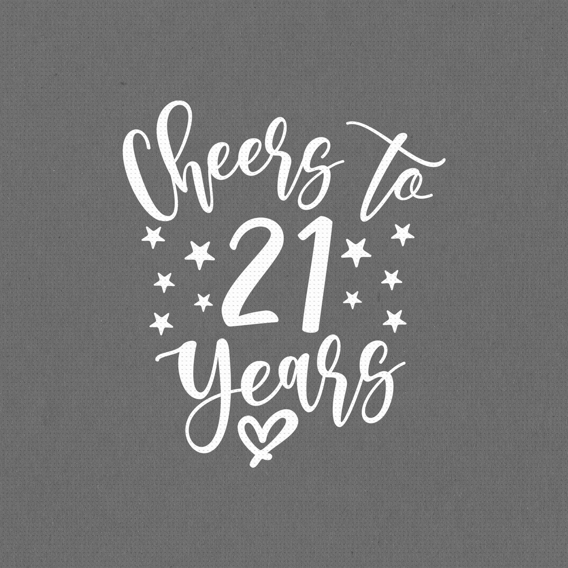 Cheers To 21 Years Svg Png Eps Pdf Files 21 Birthday 21st Etsy
