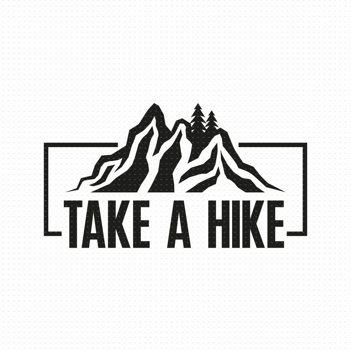 Take A Hike Svg Png Eps Pdf Files Mountain Svg Mountains - Etsy