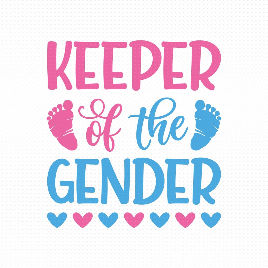 Keeper of the Gender Svg Png Eps Pdf Files, Keeper of Gender Svg, Baby ...