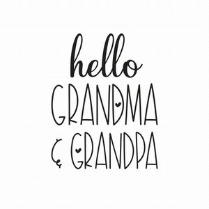 Hello Grandma and Grandpa Svg Png Eps Pdf Files, New Grandparents Gift ...