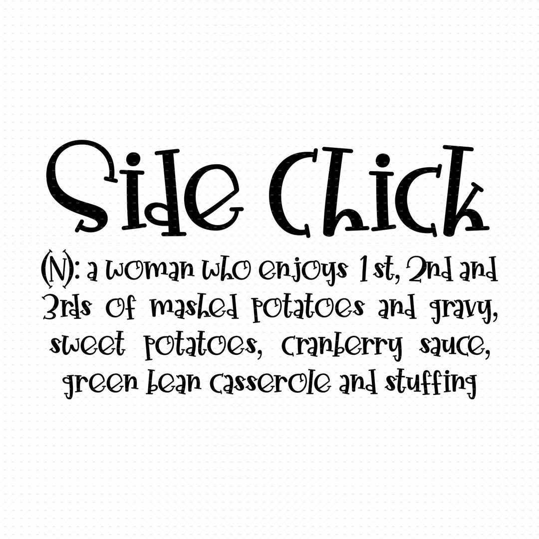 Side Chick Svg Png Eps Pdf Files Mashed Potatoes Svg - Etsy