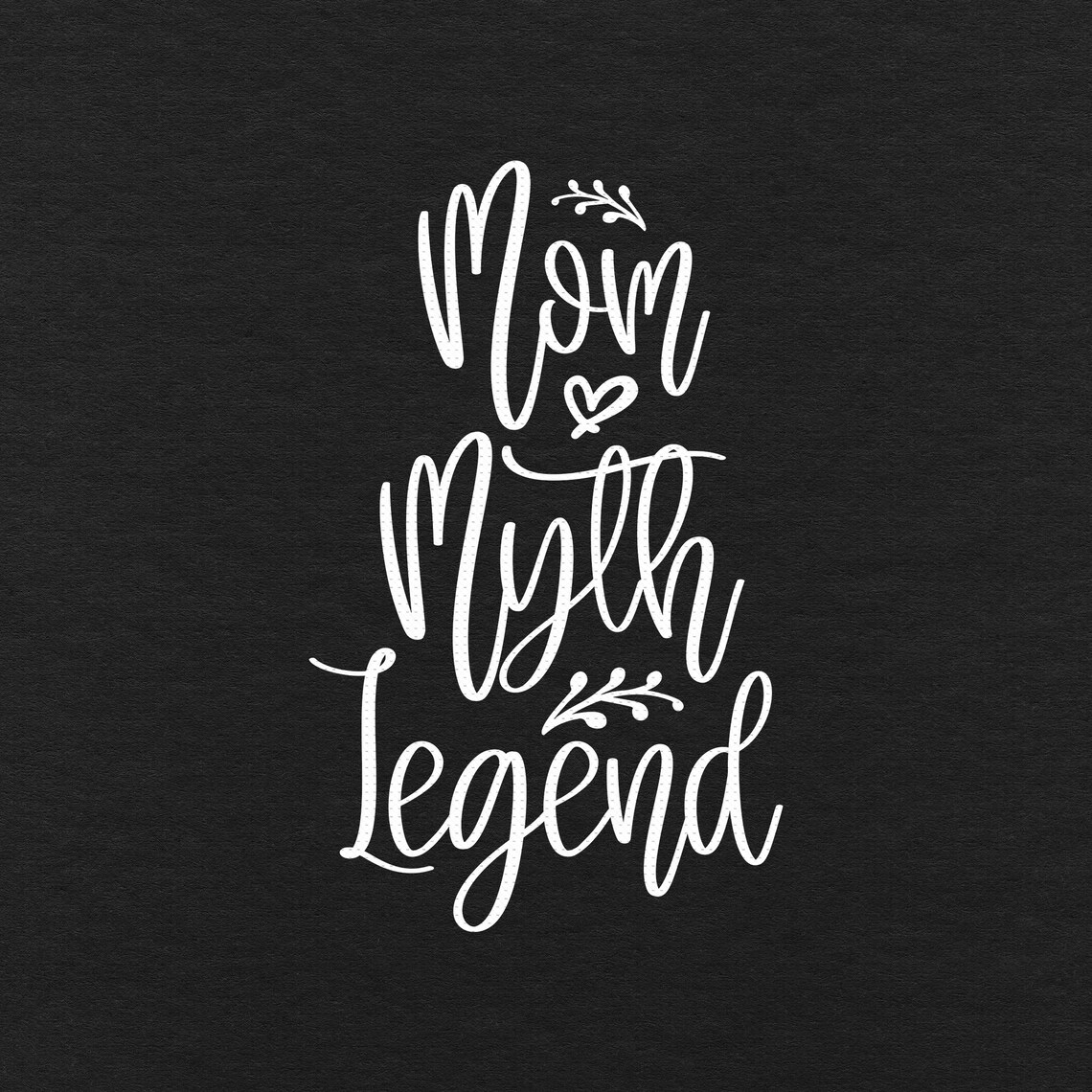 Mom Myth Legend Svg Png Eps Pdf Files Mom Svg Mom Quotes - Etsy