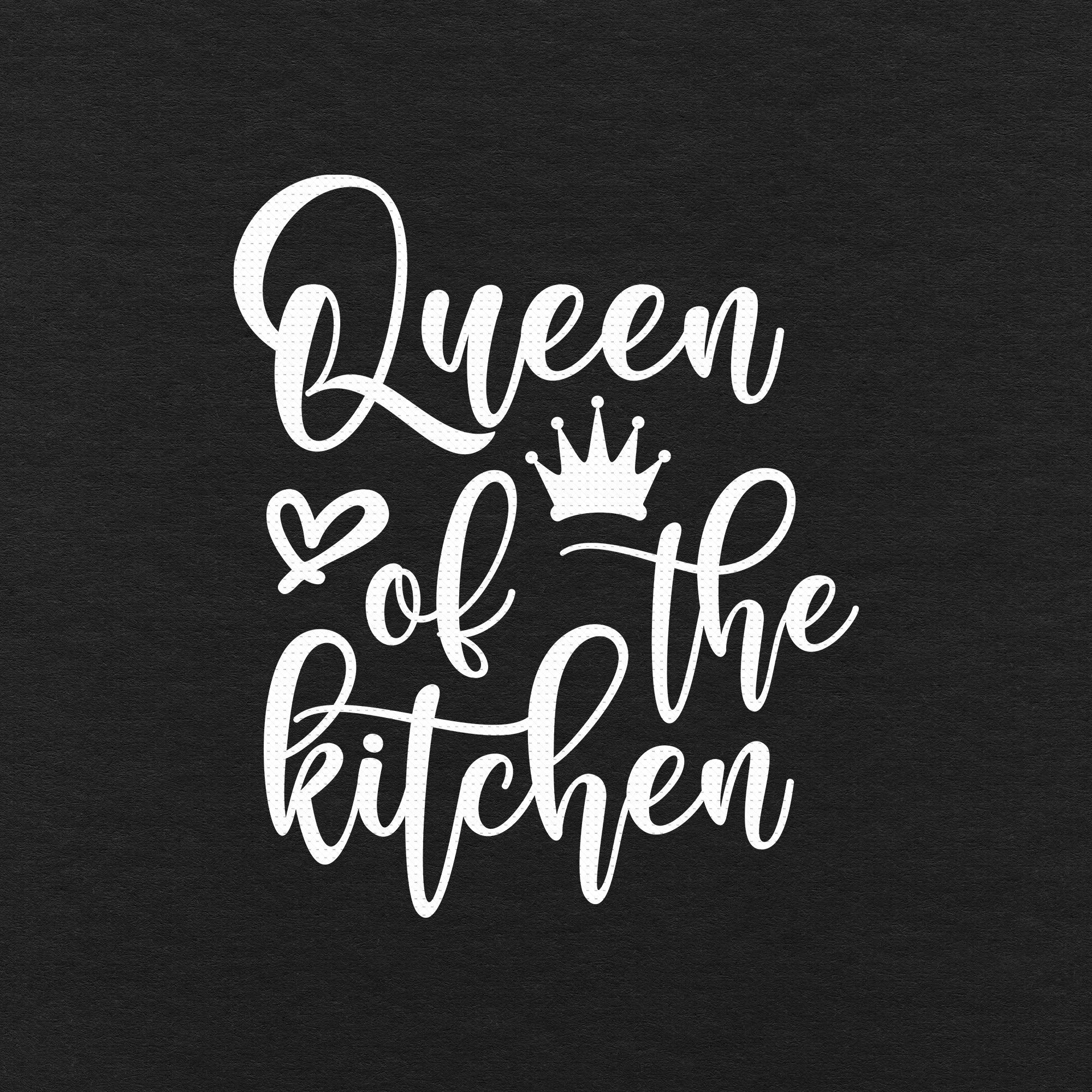 Queen of the Kitchen Svg Png Eps Pdf Files Kitchen Queen Svg - Etsy
