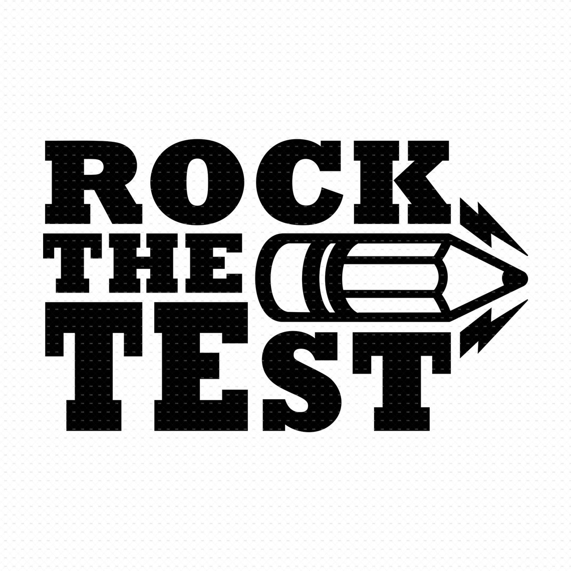 Rock the Test Svg Png Eps Pdf Files Test Day Svg School - Etsy