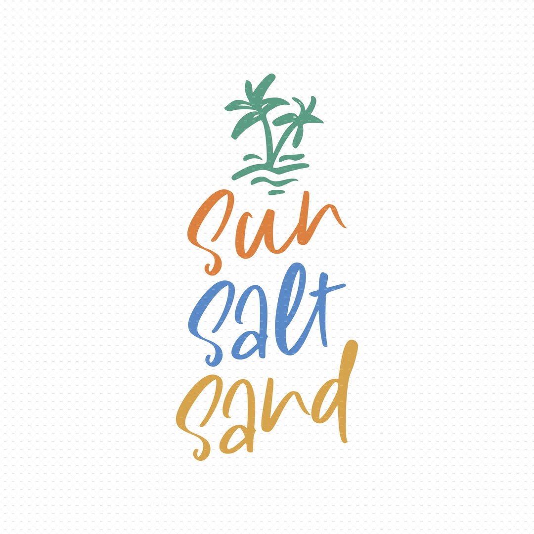 Sun Salt Sand Svg, Png, Eps, Pdf, Sun Salt Sand Png, Palm Tree Svg ...