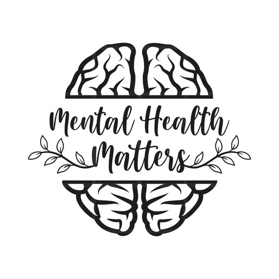 Mental Health Matters Svg Cut File Healthy Mind Mental - Etsy