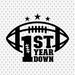 First Year Down Svg, Png, Eps, Pdf Files, 1st Year Down Football Svg ...