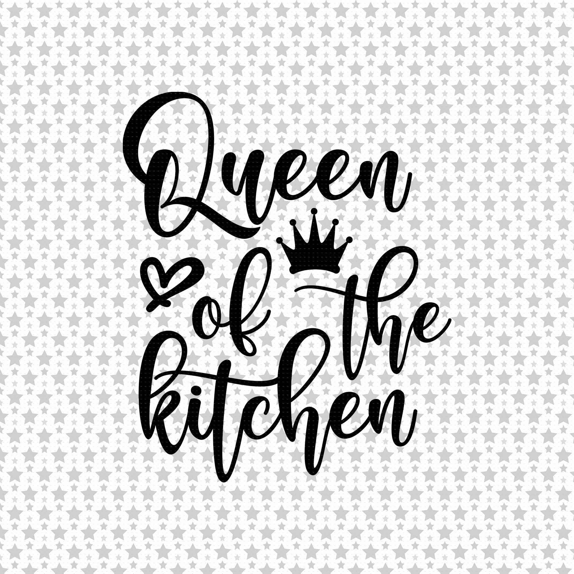 Queen of the Kitchen Svg Png Eps Pdf Files Kitchen Queen Svg | Etsy