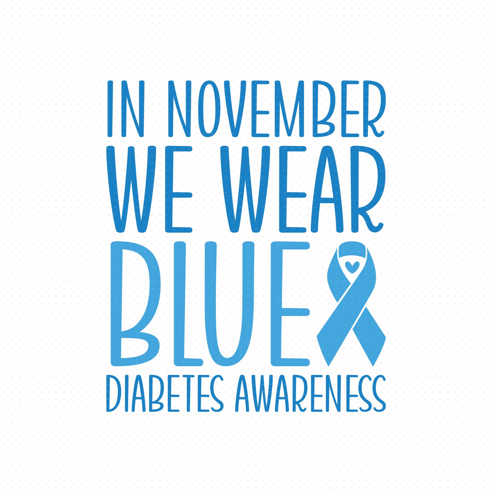In November We Wear Blue Svg Png Eps Pdf Files Diabetes - Etsy