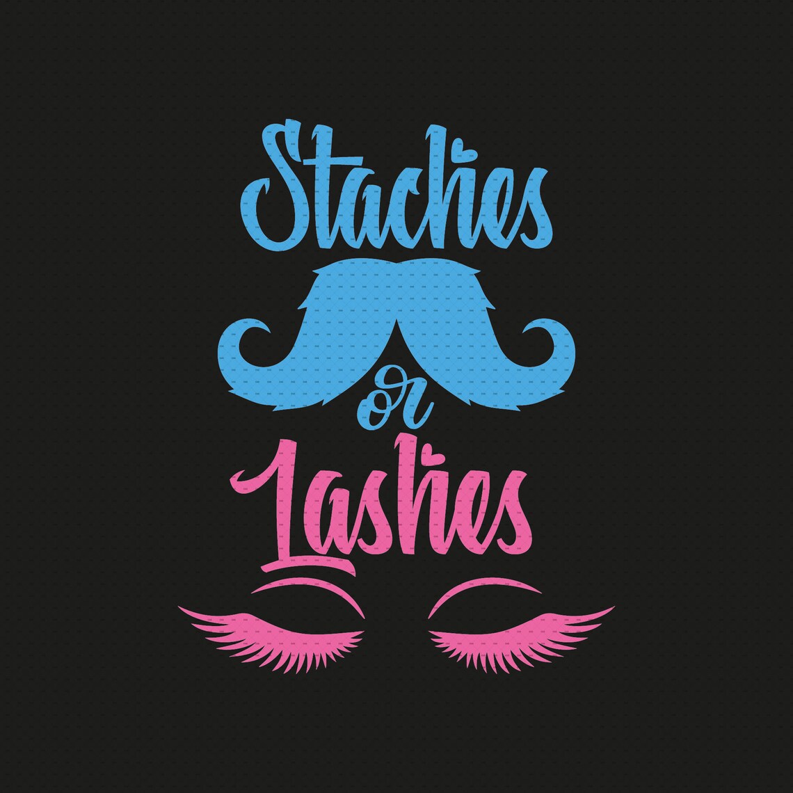 Staches or Lashes Svg Png Eps Pdf Files Gender Reveal Svg | Etsy