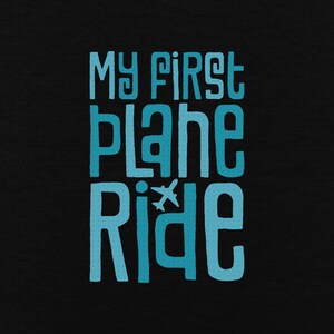 My First Plane Ride Svg, Png, Eps, Pdf Files, First Plane Ride Svg, 1st ...