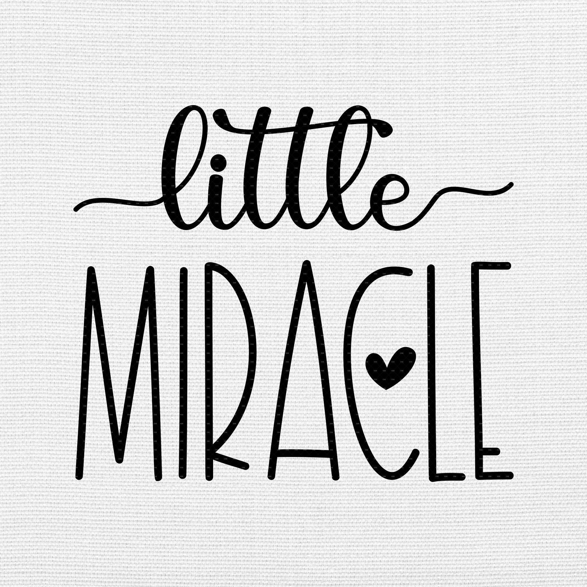 Little Miracle Svg Png Eps Pdf Files, Onesies Svg, Newborn Svg, Miracle ...