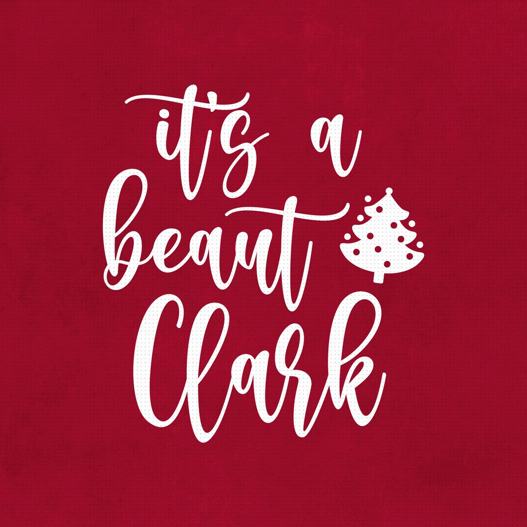 It's A Beaut Clark Svg Png Eps Pdf Files, Christmas Vacation Svg ...