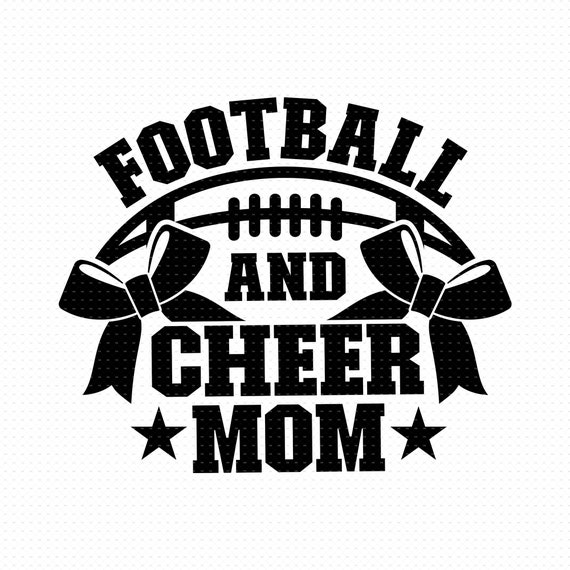 Football And Cheer Mom Svg Png Eps Pdf Files Football Etsy