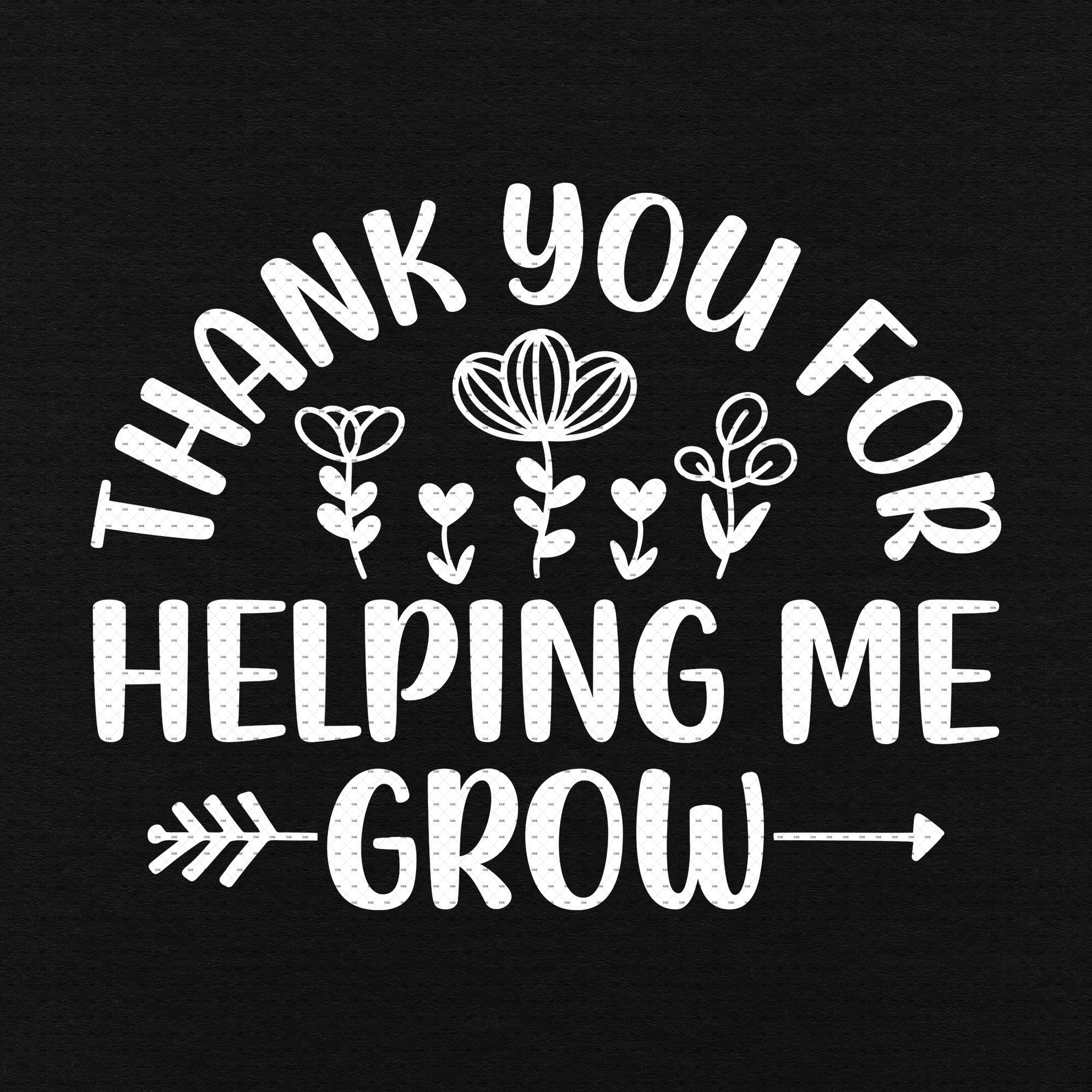 Thank You for Helping Me Grow Svg Png Eps Pdf Files Thank - Etsy Canada