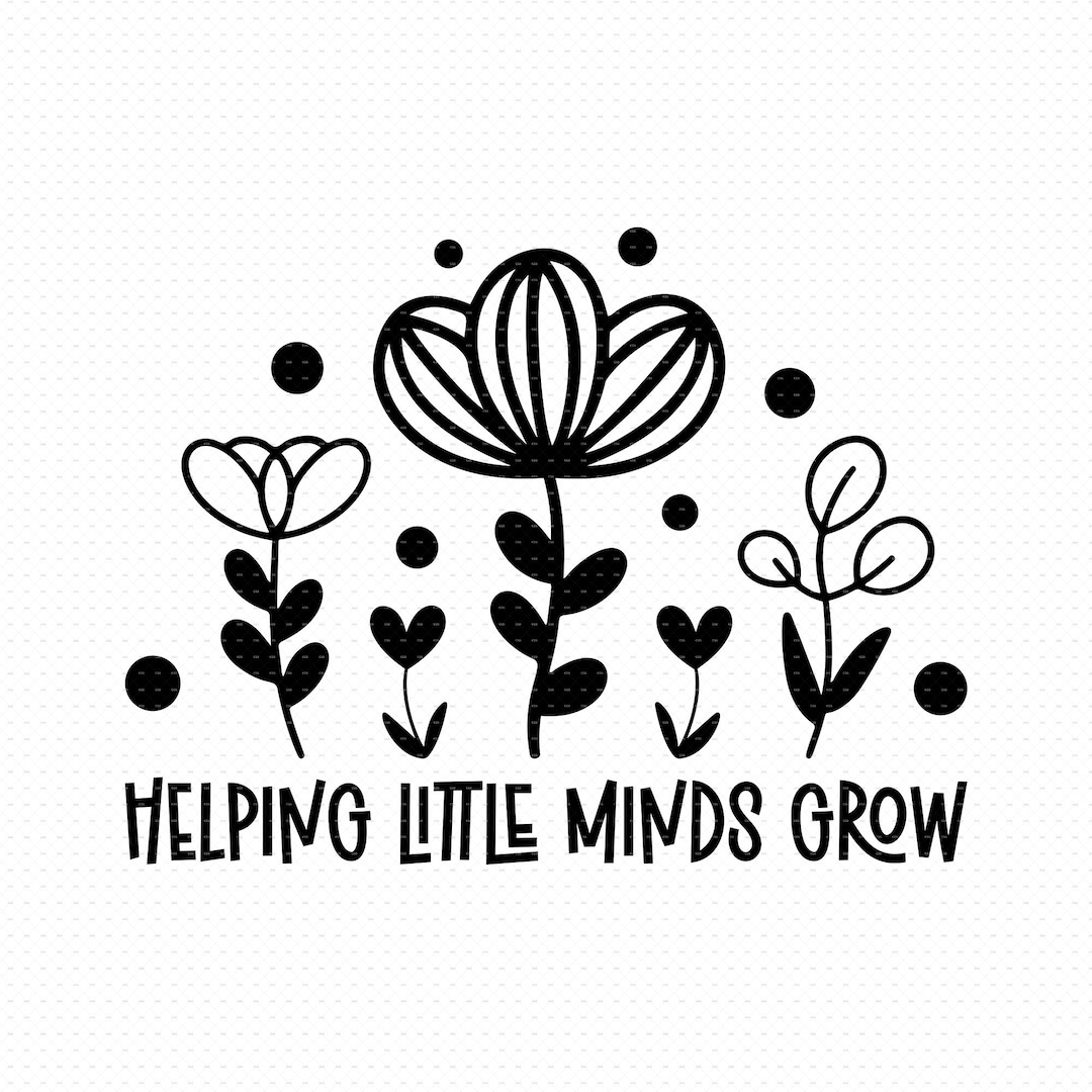 Helping Little Minds Grow Svg, Png, Eps, Pdf, Teacher Wildflower Svg ...