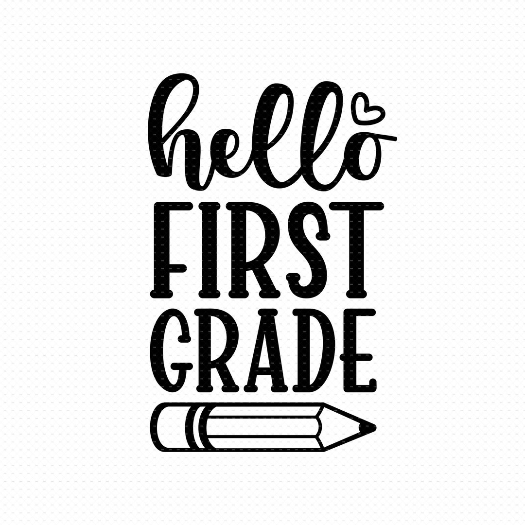 Hello First Grade Svg Png Eps Pdf Files First Day of School - Etsy