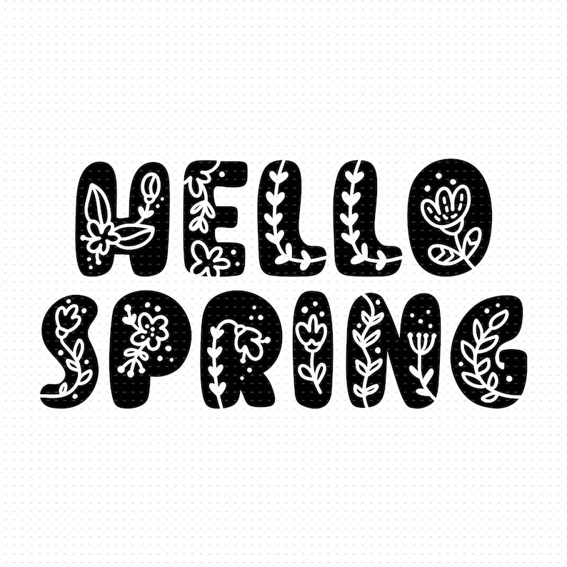 Hello Spring Svg Png Eps Pdf Files Hello Spring Svg - Etsy