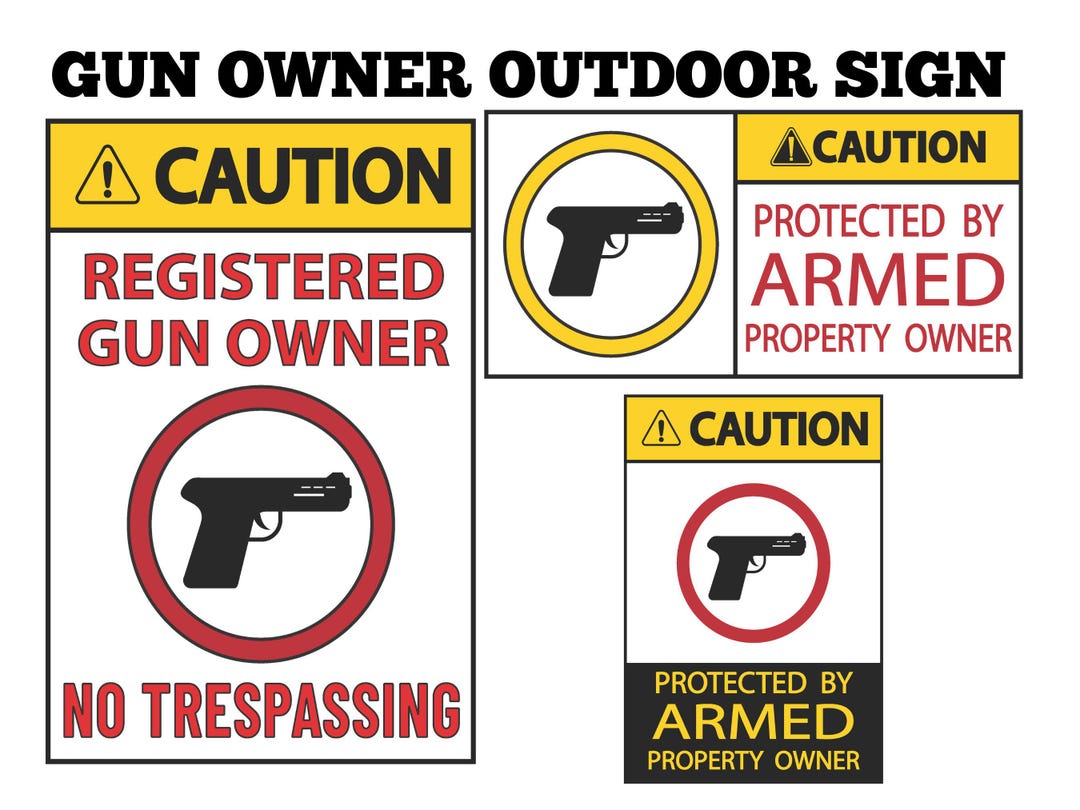 ARMED GUN Owner No Trespassing Property Sign-durable Waterproof PVC ...