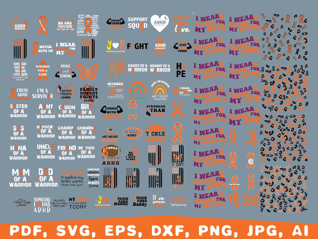 Adhd Svg, Adhd Awareness Svg, Adhd Quotes Svg, I Wear Orange for ADHD ...