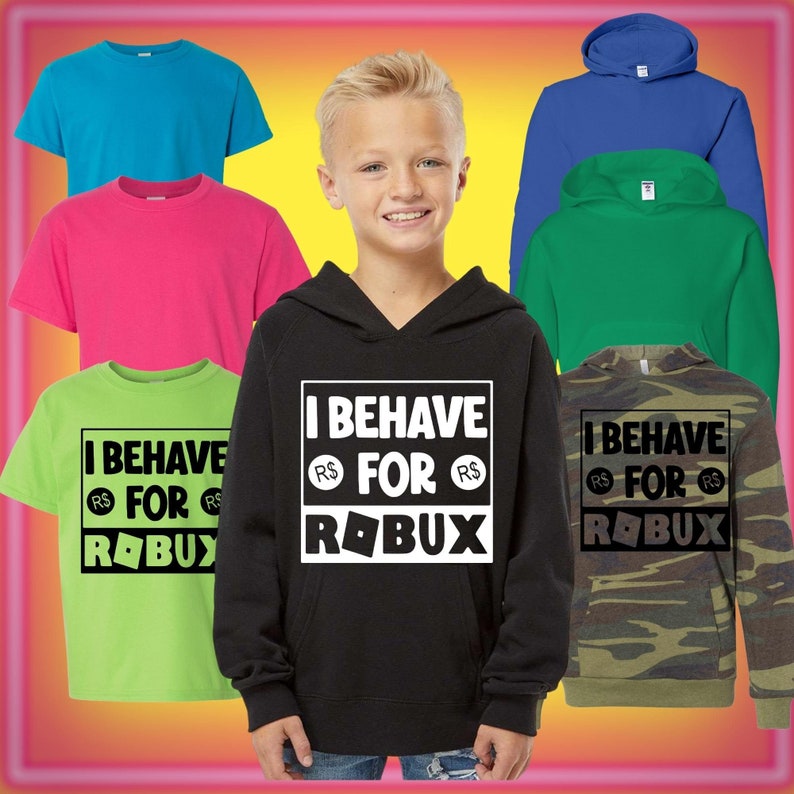 Kids I Behave for Robux T-shirt Inspired by Roblox Hoodie for | Etsy