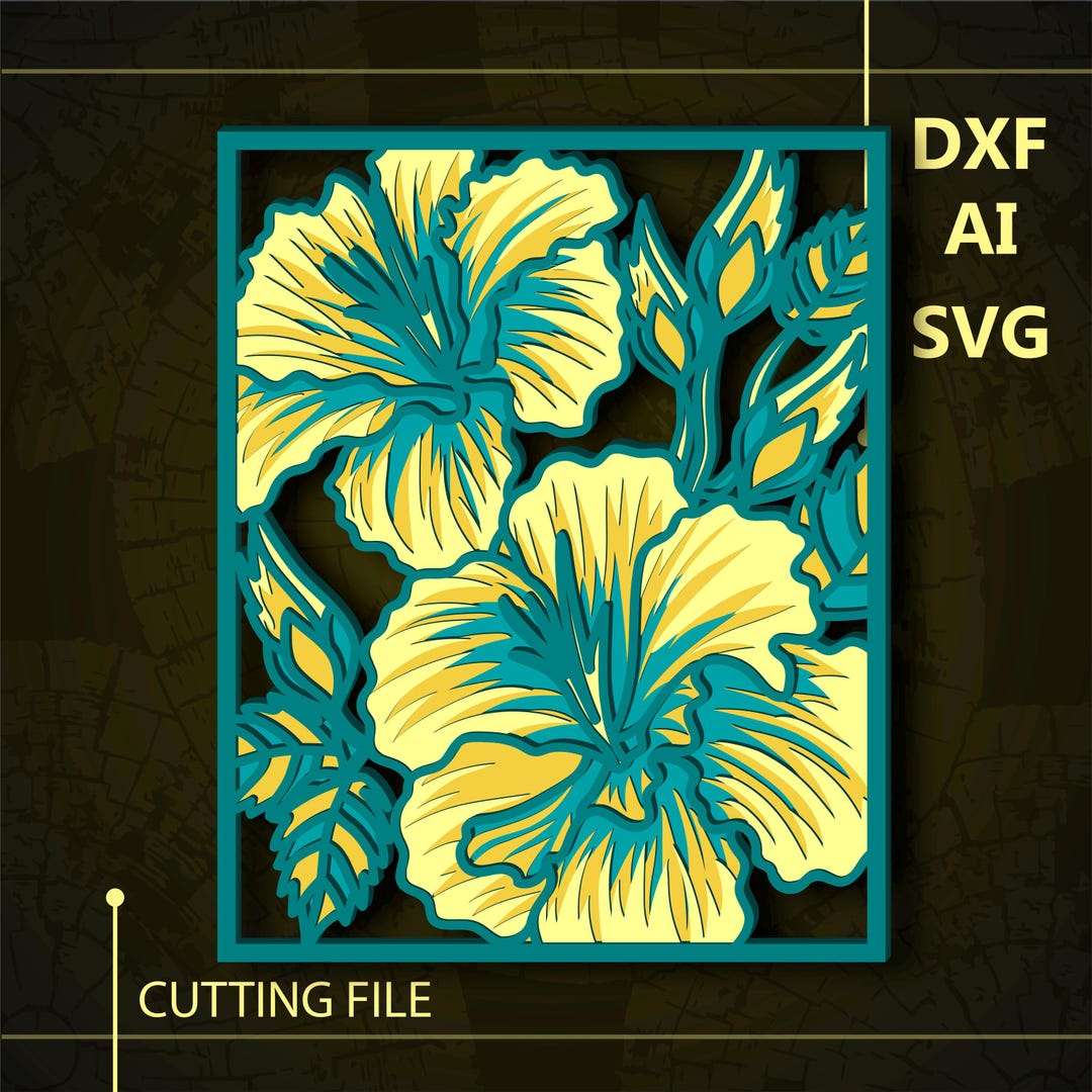 Chinese Hibiscus Multilayer SVG/ Chinese Hibiscus CNC File/ Cricut File ...