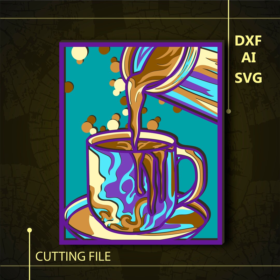 Coffee Multilayer SVG. CNC. Cricut. Paper Cutting. Laser Cut File. 3D ...