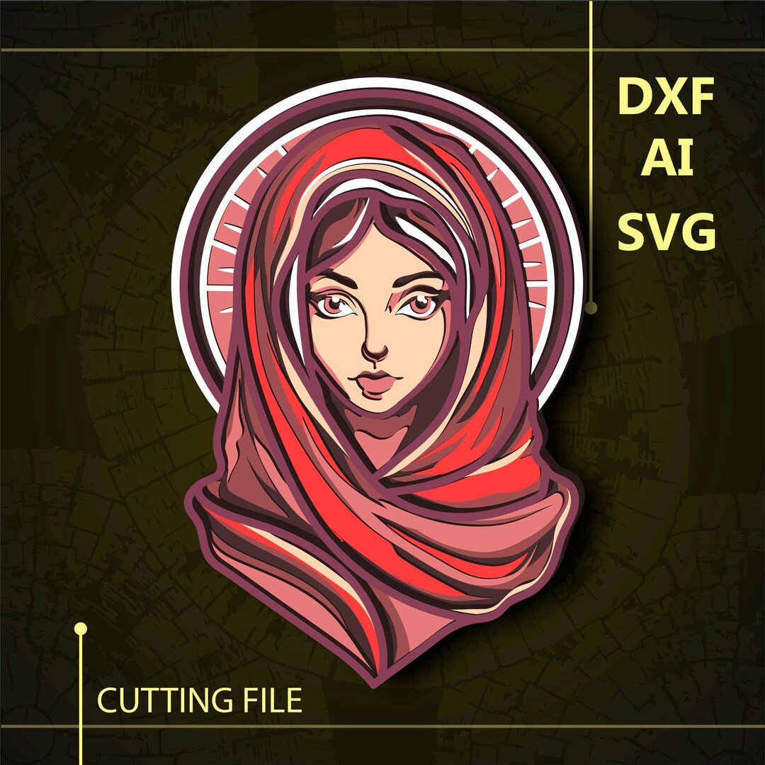 Virgin Mary Multilayer SVG. CNC. Cricut. Paper Cutting. Laser Cut File ...