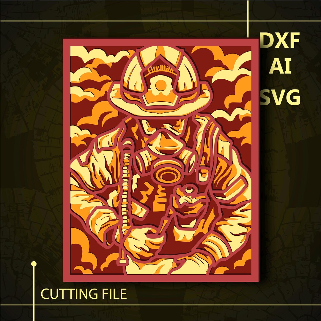 Fireman Multilayer SVG. CNC. Cricut. Paper Cutting. Laser Cut File. 3D ...
