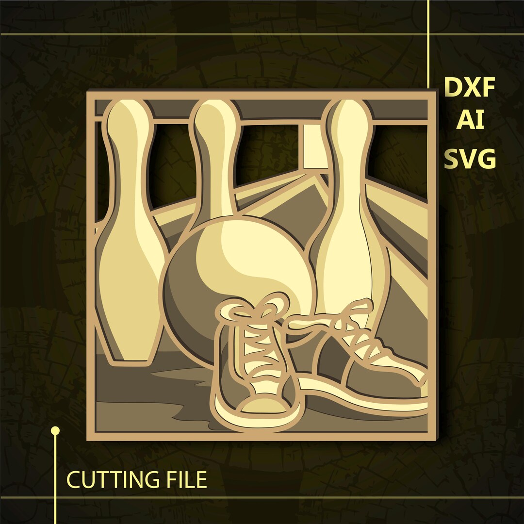 Bowling Multilayer SVG/ Bowling CNC File/ Cricut File / Cutting File ...