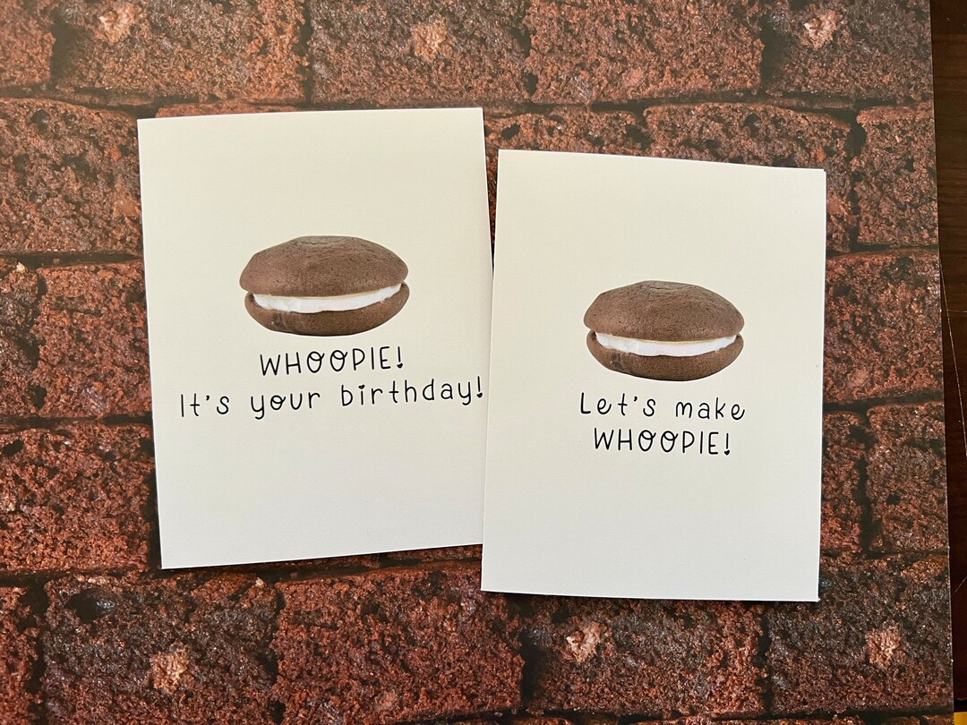 Whoopie It’s Your Birthday, Let’s Make Whoopie Card, Whoopie Pie Card ...