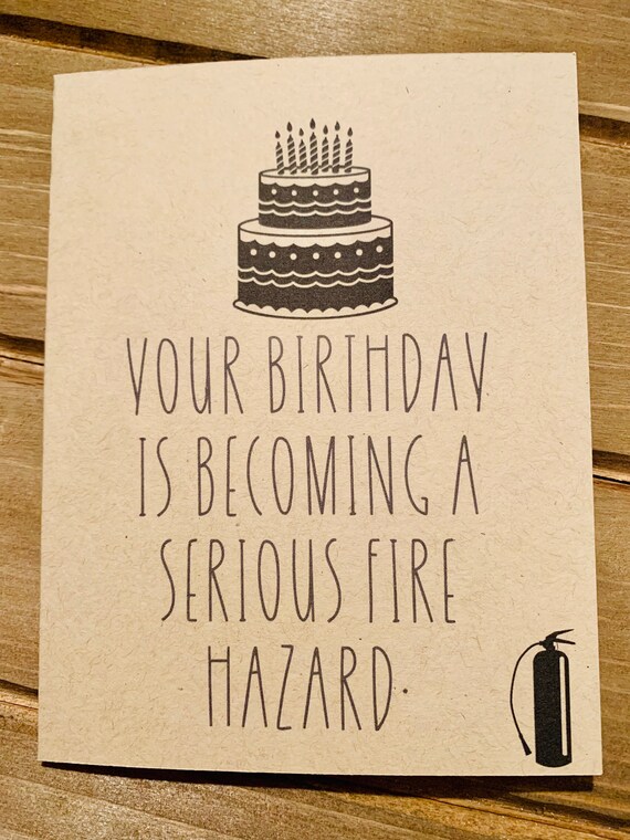 Fire Hazard Birthday Card Sarcastic Birthday Card Too Many | Etsy