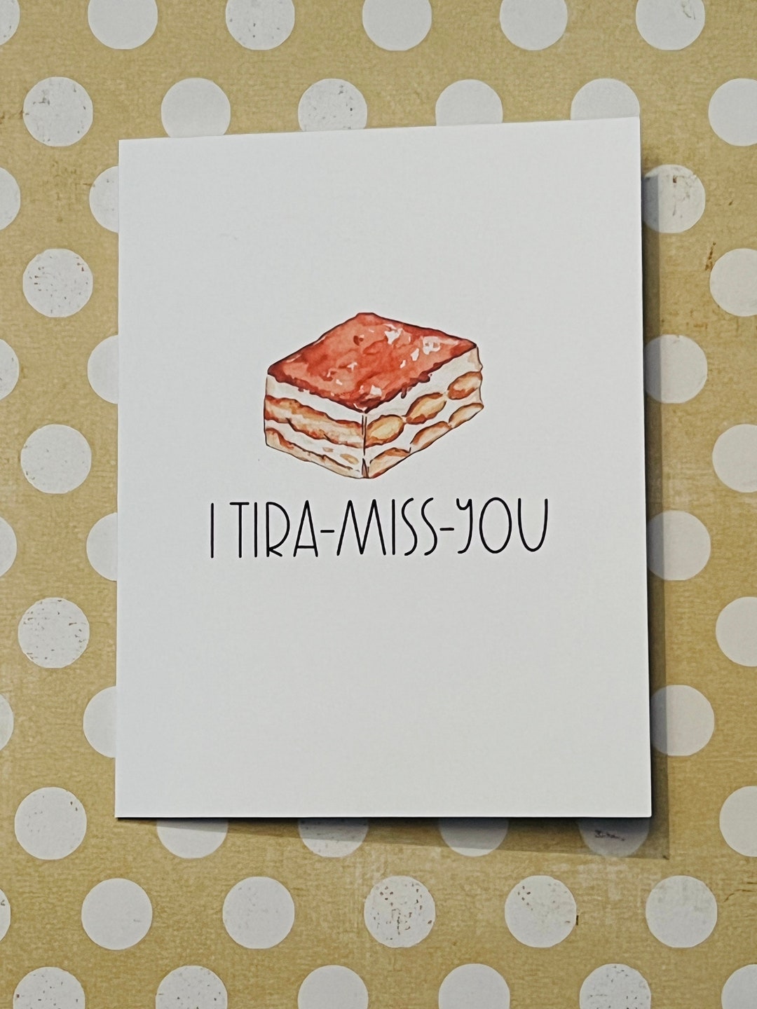 Tira-miss-you- Tiramisu Card - Miss You - Missing You - Moving - Friend ...