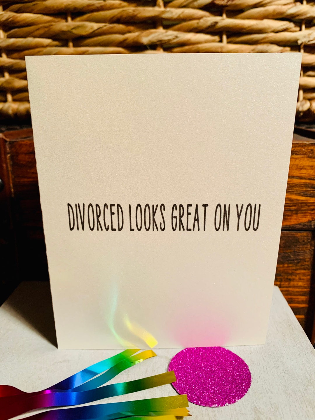 Divorced Looks Great on You Card - Funny Divorce Greeting Card - Friend ...