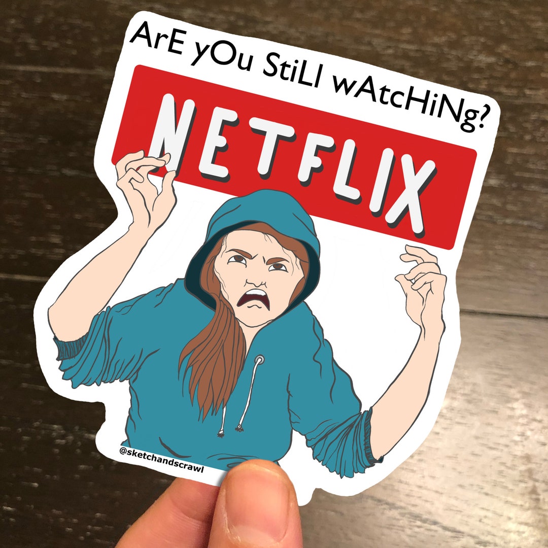Netflix Sticker - Weatherproof Die Cut 3 Inch Matte Sticker, "are You ...