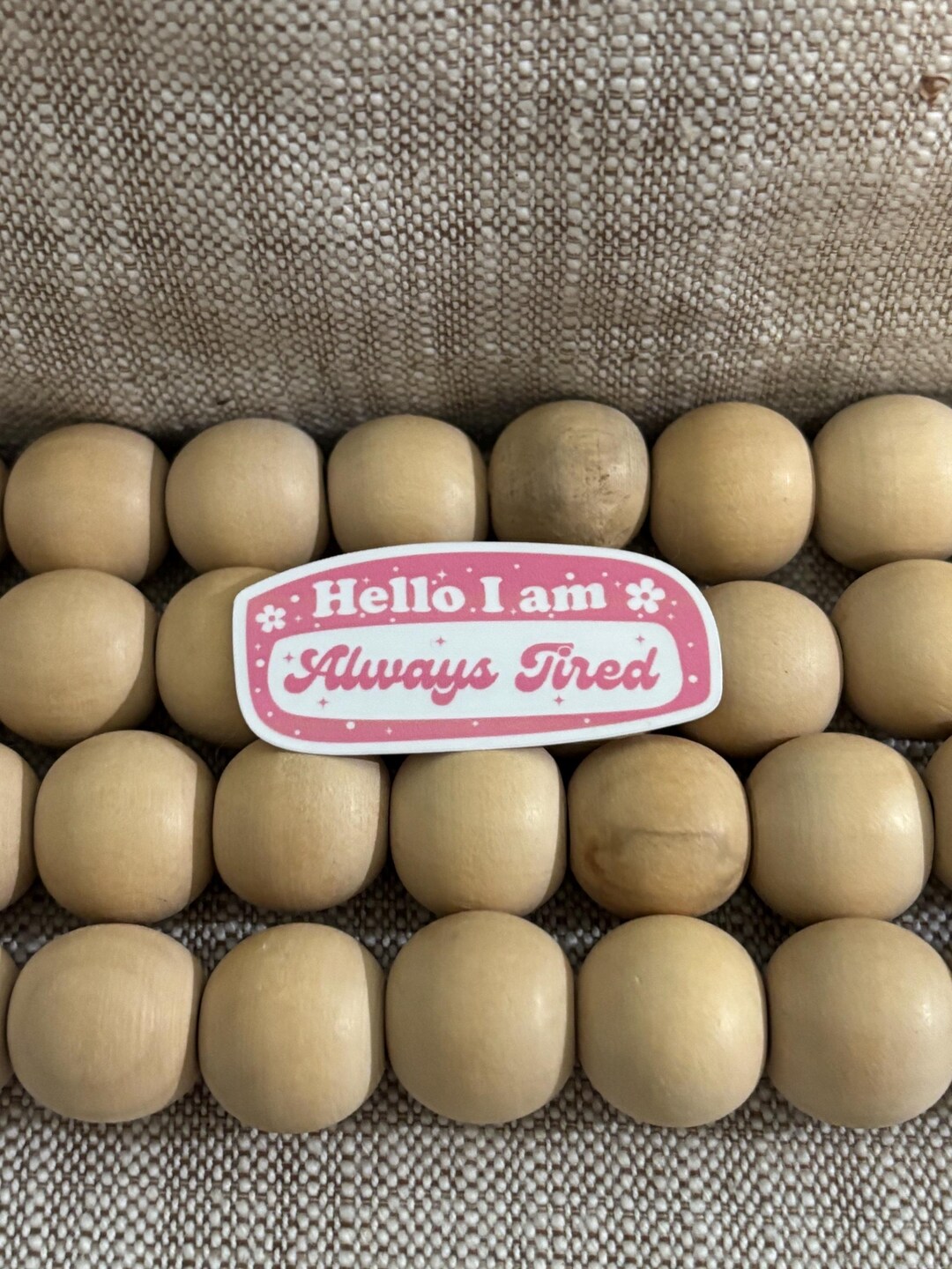 Hello I Am Always Tired Water Resistant Sticker - Etsy