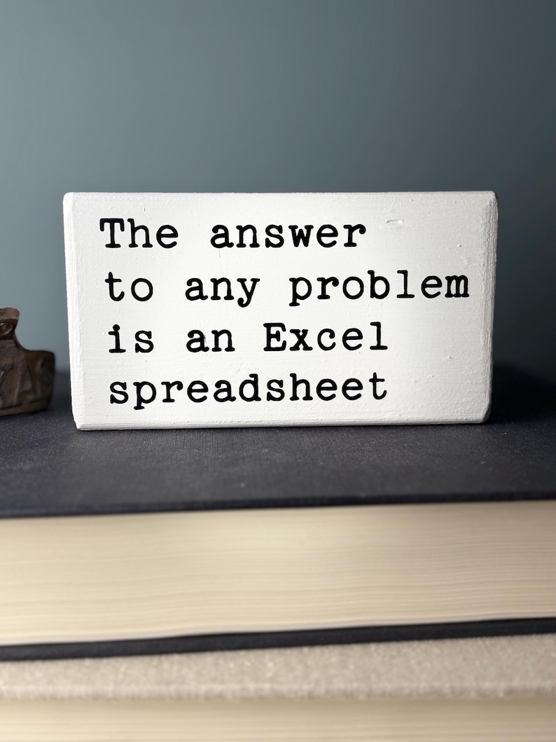 Excel Spreadsheet Funny Wood Sign - Office Desk Decor - Etsy