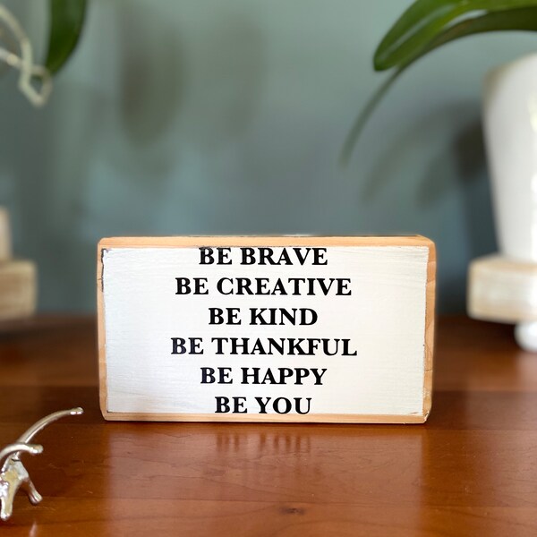 Be Brave Be Kind Be You Sign - Etsy