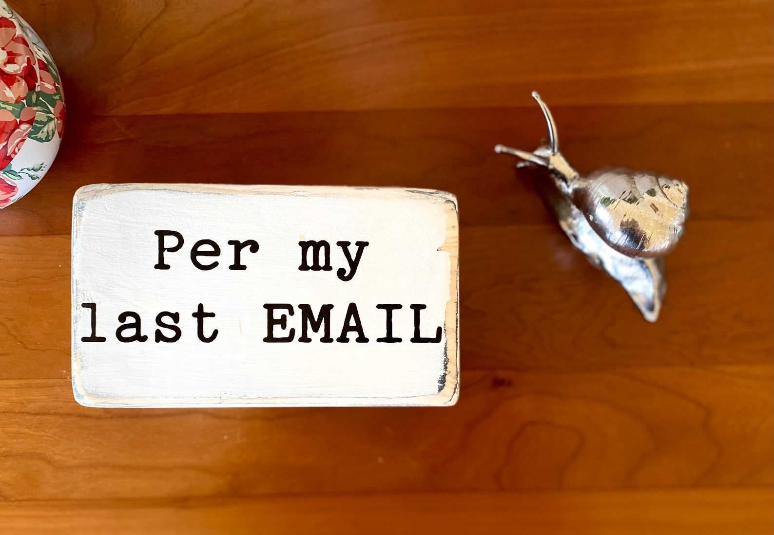 Per My Last EMAIL Funny Decor Office Desk Wood Sign - Etsy