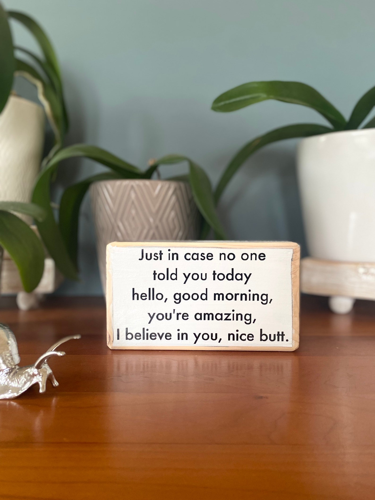 Just in Case No One Told You Today Hello.. Office Desk Wood - Etsy
