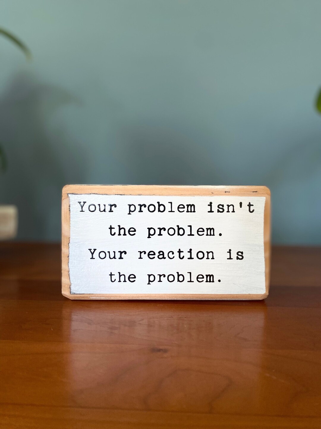 Your Problem Isn't the Problem. Your Reaction is the Problem - Office ...