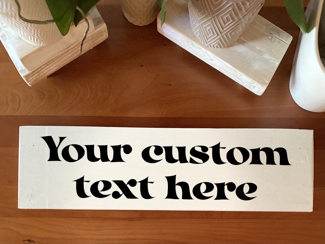 Big Wooden Sign, Custom Sign, Personalized Gift, Customized Desk Sign ...