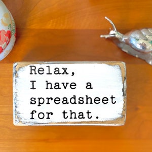 Funny Spreadsheet Wood Sign, Rustic Office Decor, Cubicle Quote - Etsy